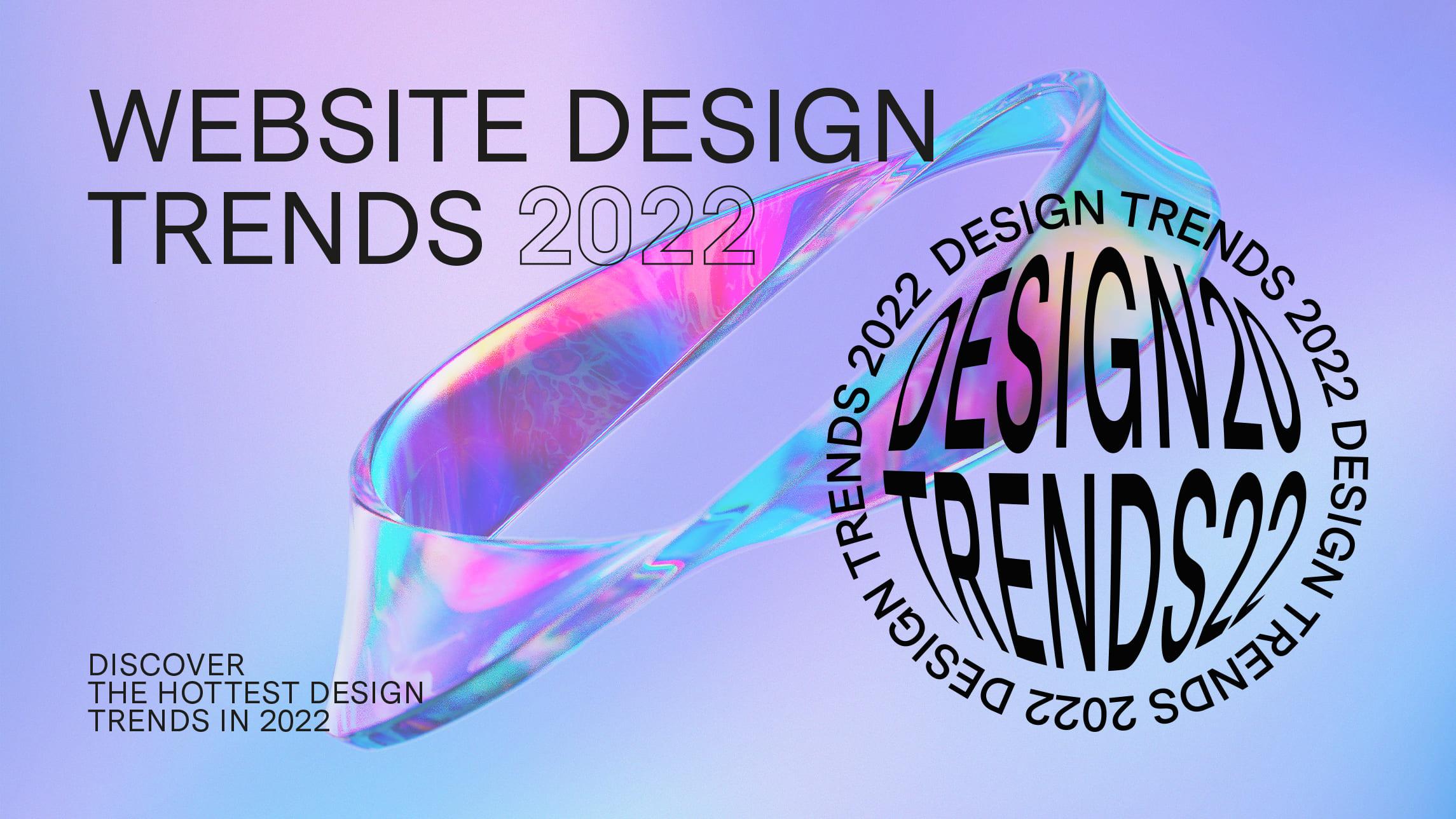 Website Design Trends 2022 - Nascentdesign